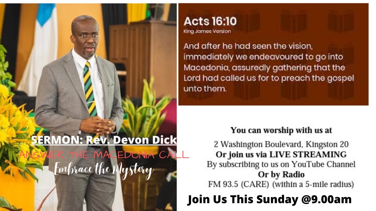 Worship of God Sermon: Answer the Macedonia call Rev. Dr. Devon Dick ...