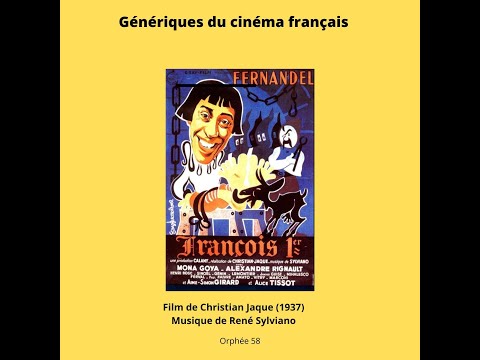 François 1er, film de Christian Jaque (1937) - Générique