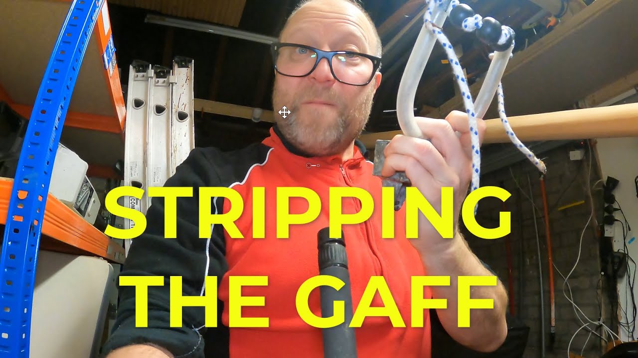 Stripping Down My Lugger Gaff - YouTube