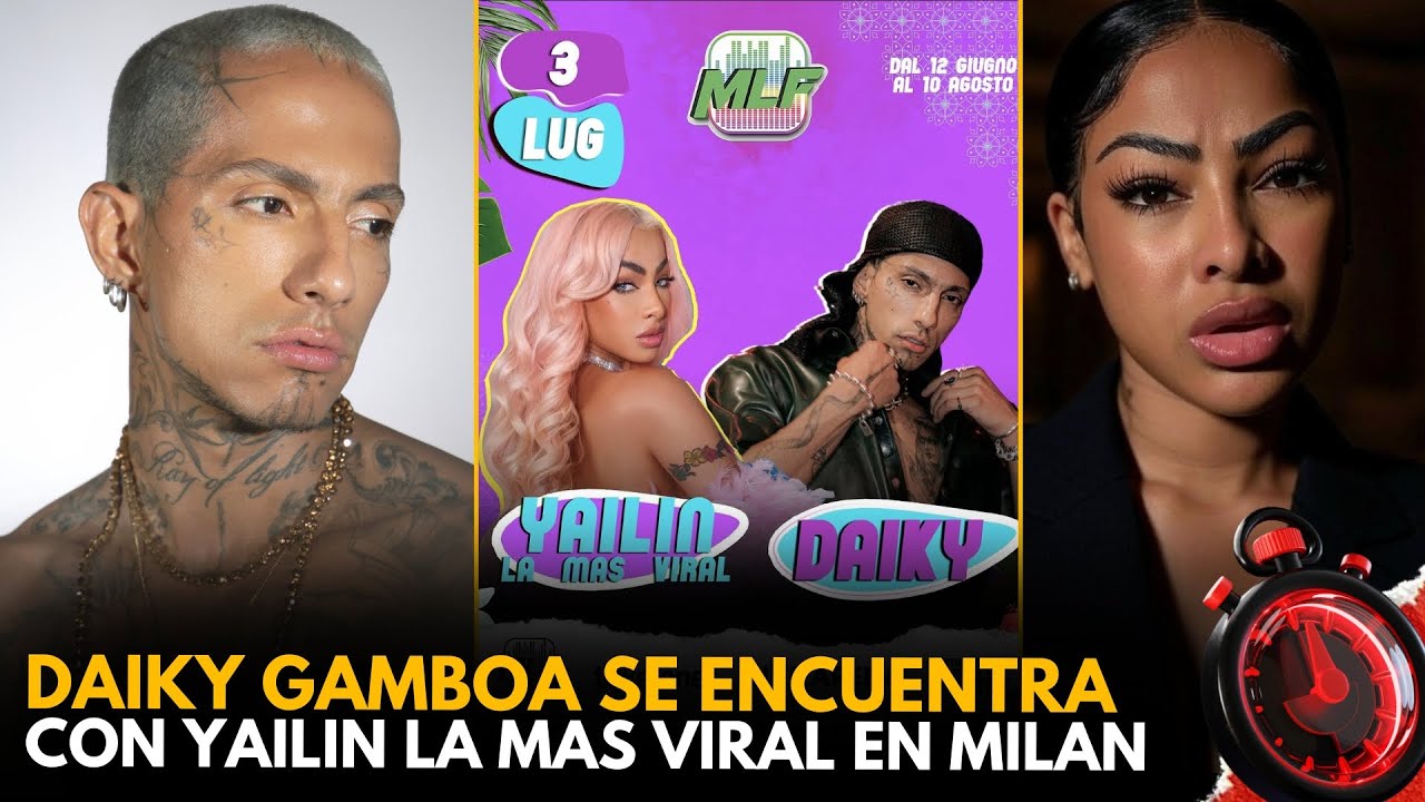 DAIKY GAMBOA Y YAILIN SE ENCUENTRAN FRENTE A FRENTE EN MILÁN Y ESTO FUE ...