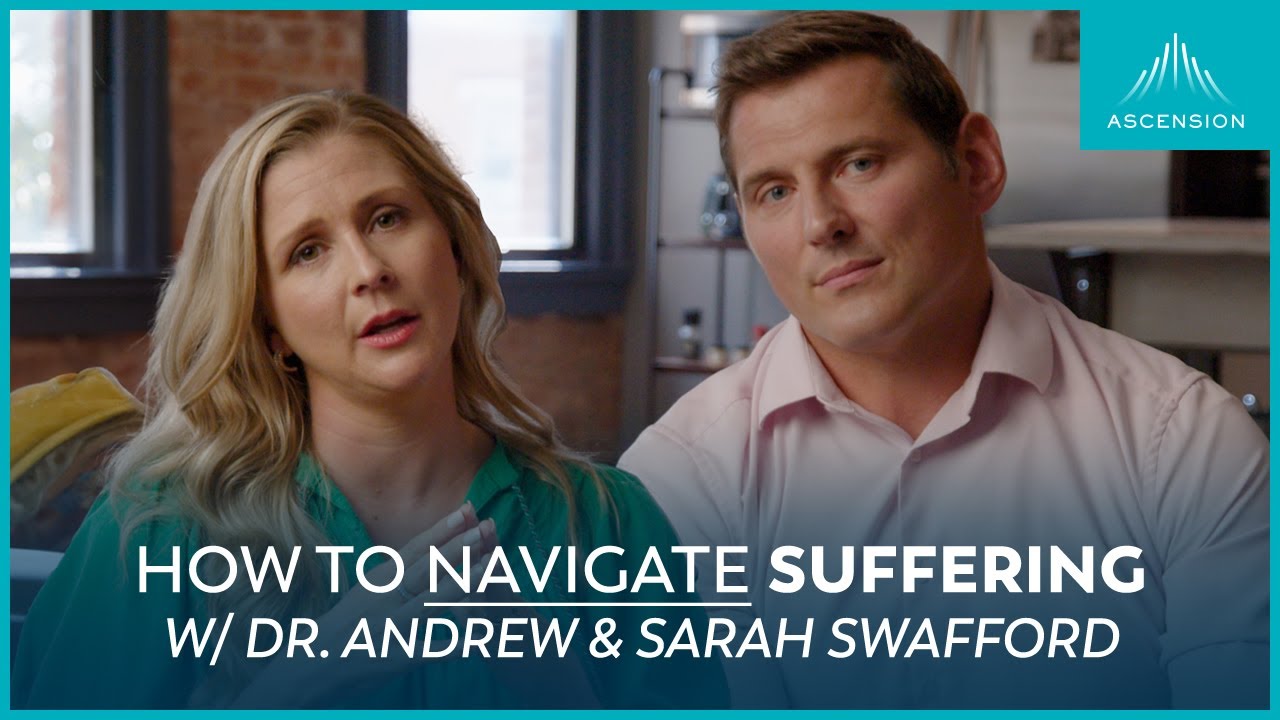 What to Do When Suffering Comes Our Way (w/ Andrew and Sarah Swafford ...