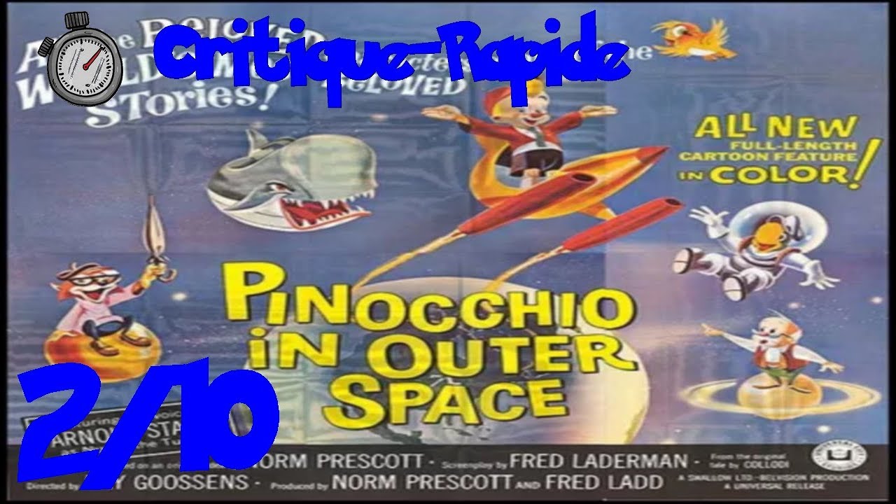 Critique-Rapide 12# Pinocchio dans l'espace/Pinocchio in Outer Space ...