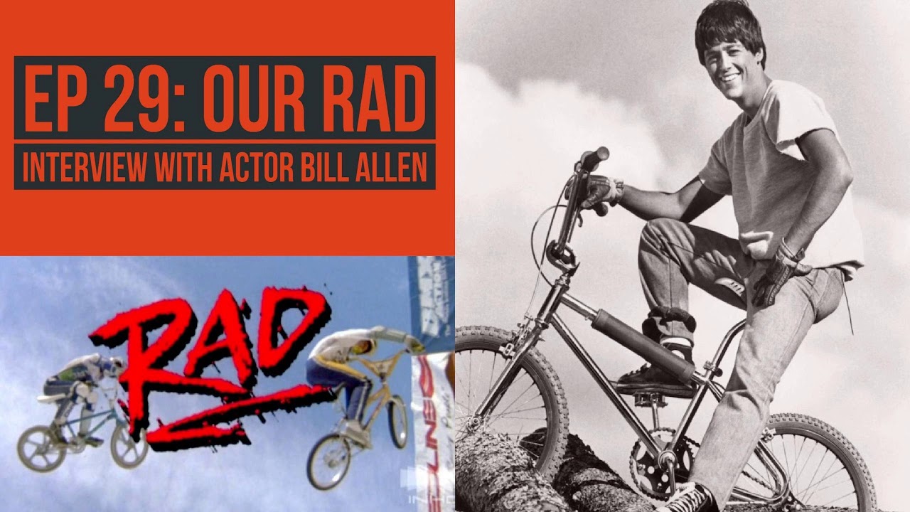 Ep 29: Our Rad Interview with Actor Bill Allen - YouTube