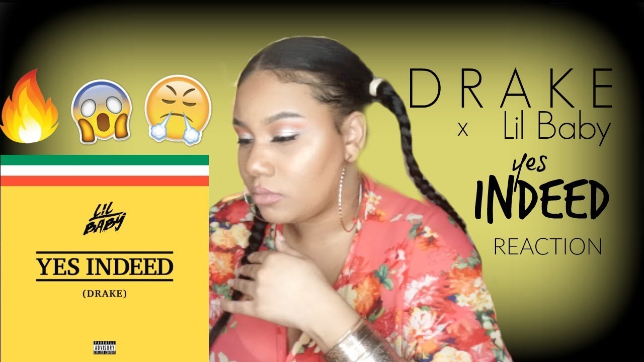 Lil Baby - Yes Indeed ft. Drake (REACTION) - YouTube