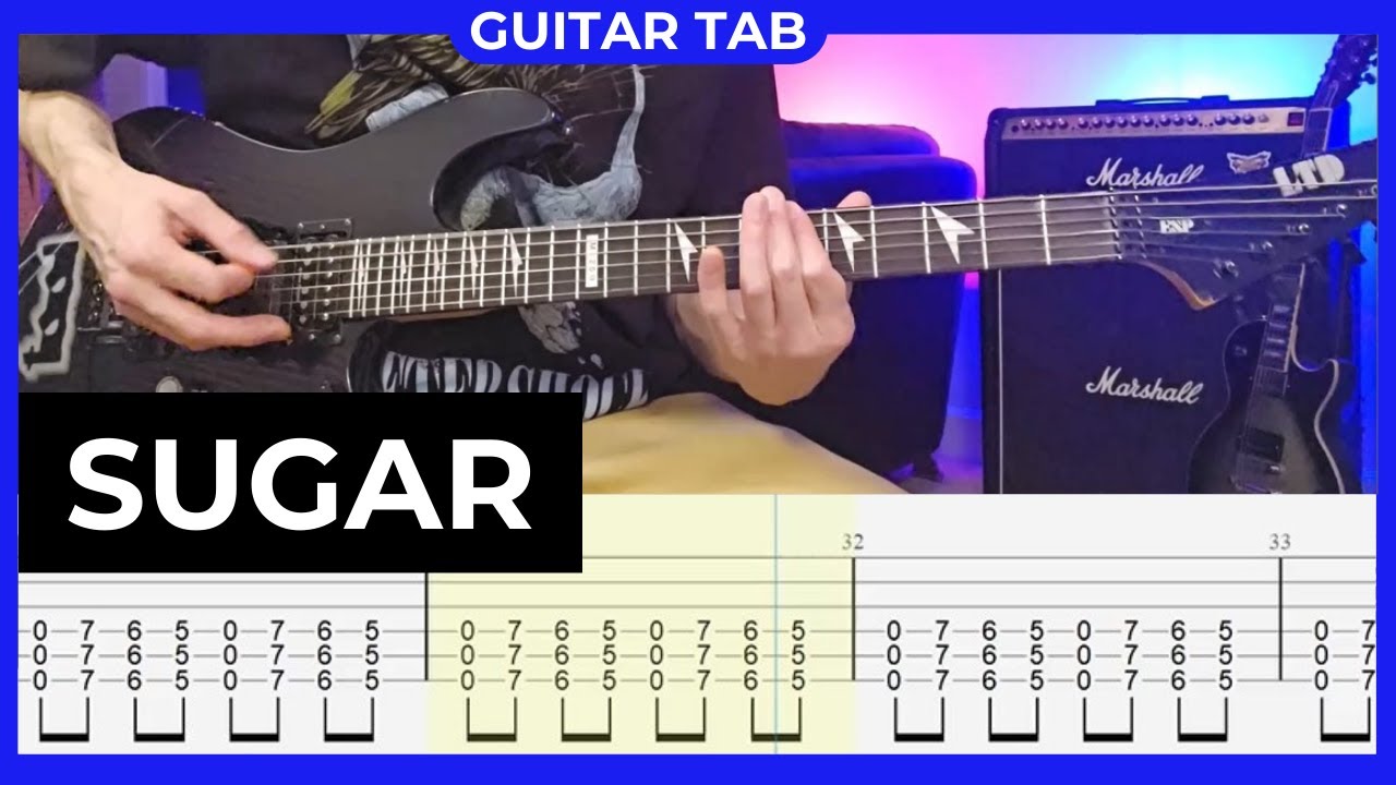 SYSTEM OF A DOWN - Sugar - Guitar Cover with Guitar Tabs - S.O.A.D ...