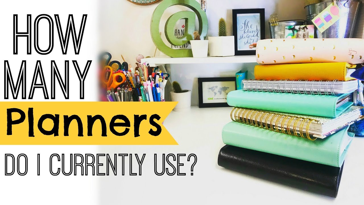HOW MANY PLANNERS? | What & How I Use My Planners | How My Planner ...