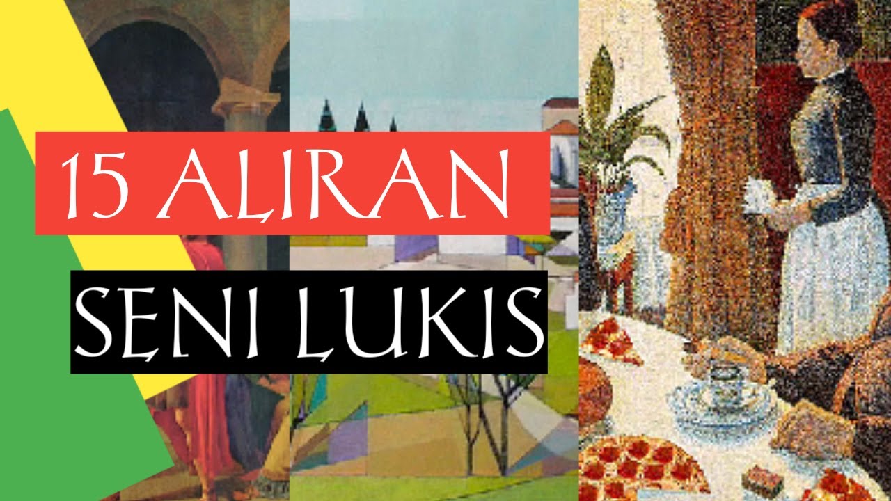 15 Aliran Seni Lukis - YouTube