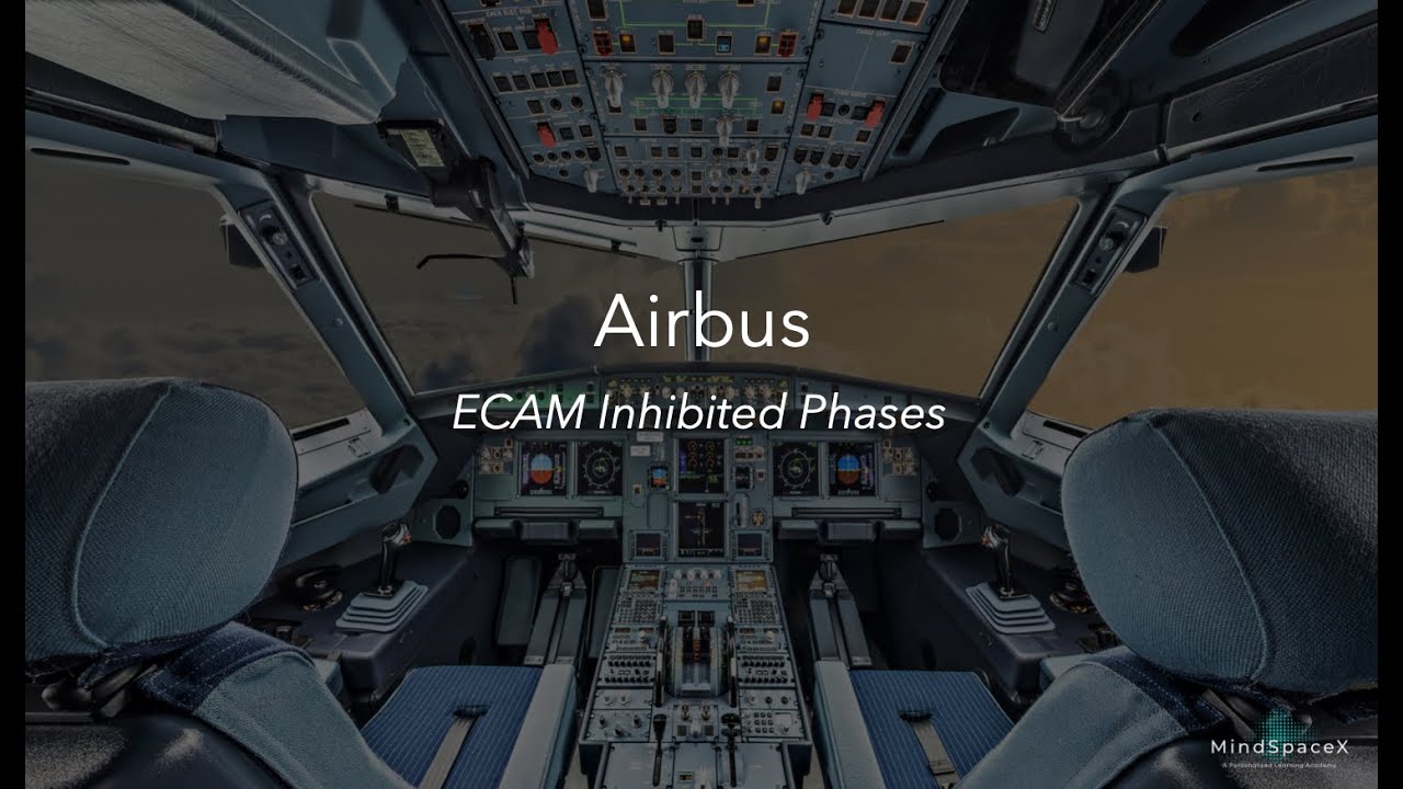 Airbus ECAM Inhibited Phases - YouTube