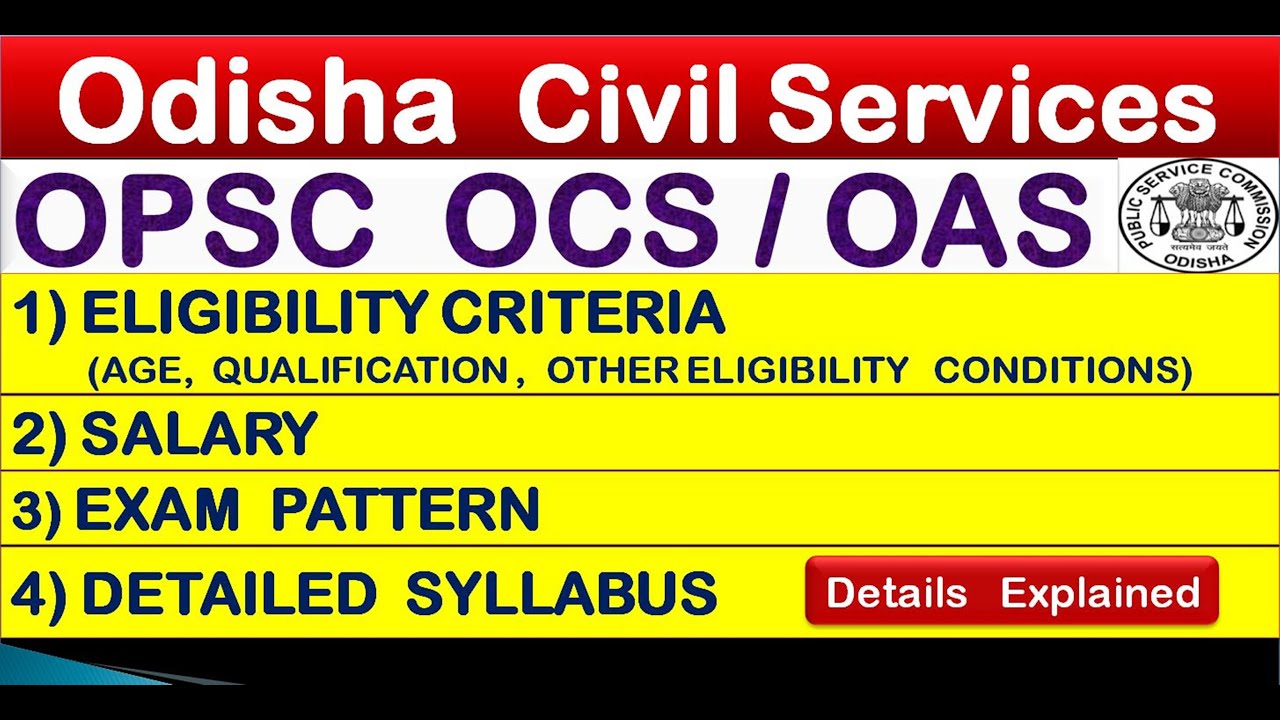 Odisha Civil Service exam 2020-21|OAS 2020-21,Eligibility,Salary,Exam ...