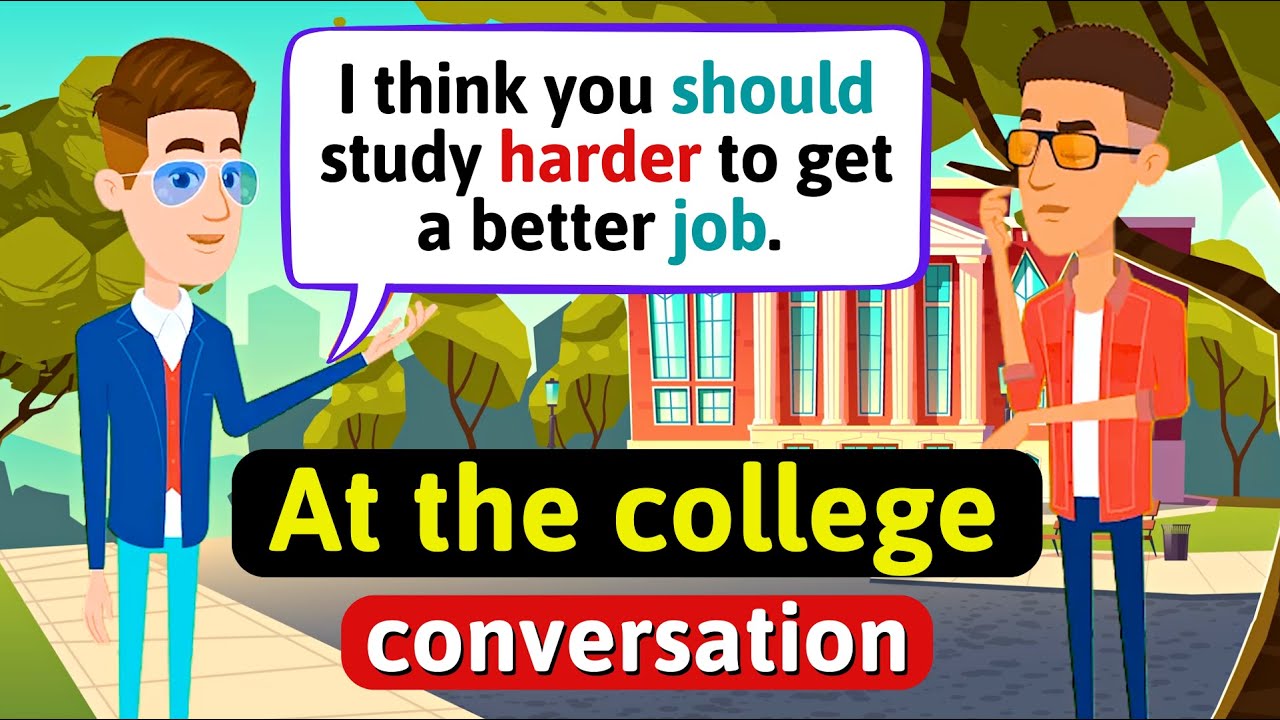 At the college - English Conversation Practice - Improve Speaking ...