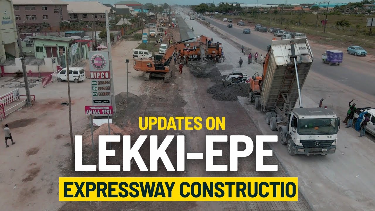 LATEST UPDATE ON THE LEKKI EPE EXPRESS WAY PROJECT 2023. - YouTube