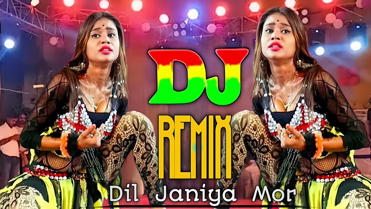 dj Dil Janiya Mor Raniya Remix ; Bhojpuri DJ / Hindi dance : viral DJ ...