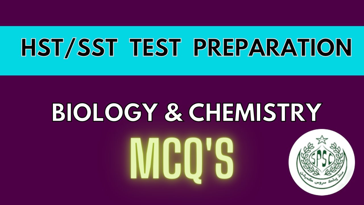 SST Biology & Chemistry Mcqs | SST Preparation Mcqs | SST HST SPSC ...