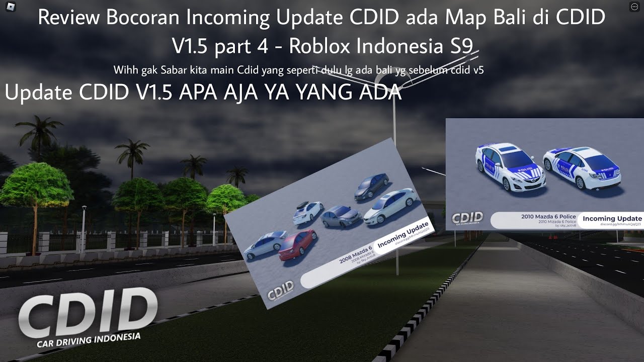 BOCORAN INCOMING UPDATE CDID ADA MAP BALI DI CDID V1.5 PART 4 - Roblox ...