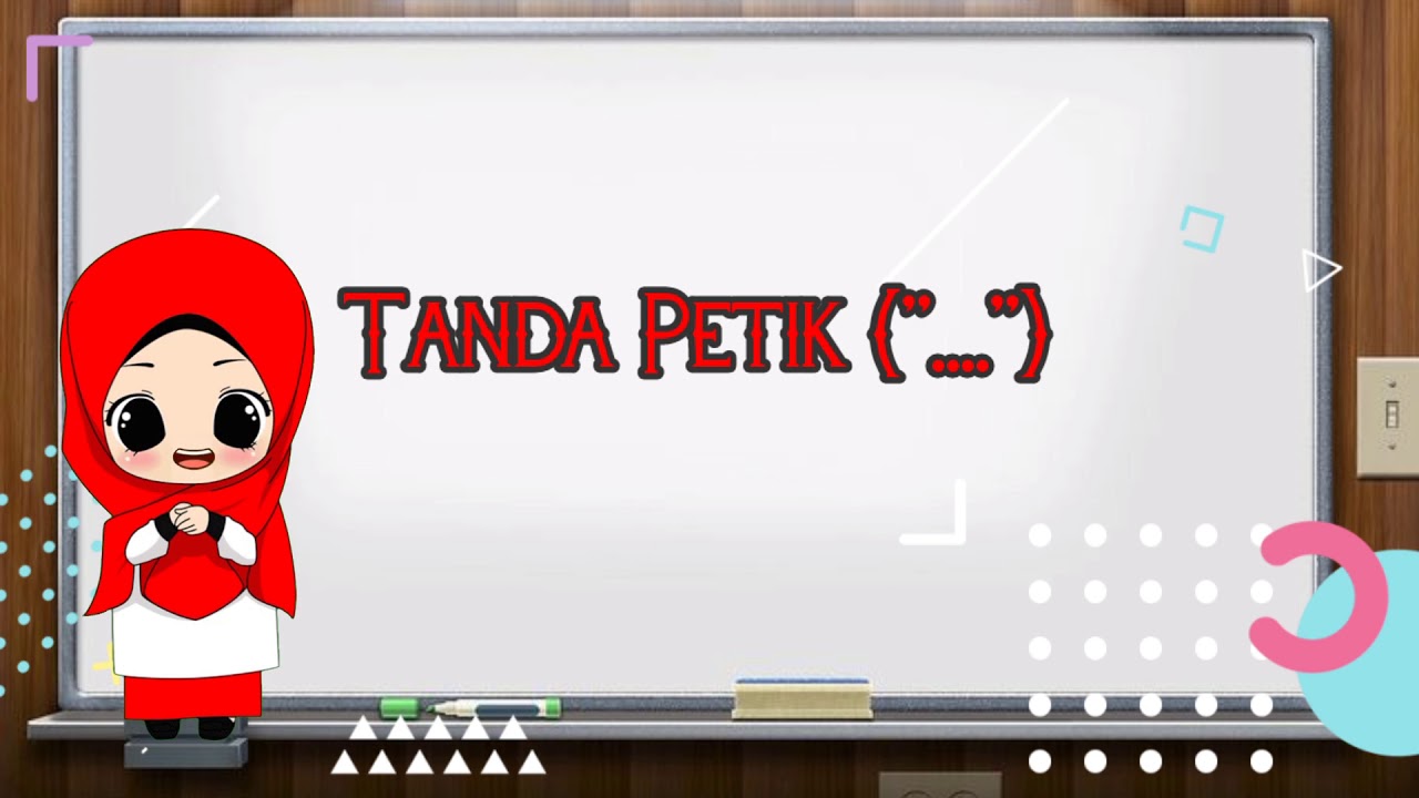 Apa itu tanda petik ? Simak Penjelasannya Berikut ini yaa.. Materi ...