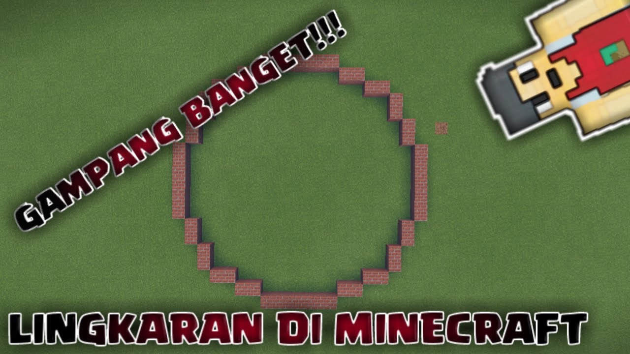 CARA GAMPANG MEMBUAT LINGKARAN DI MINECRAFT - YouTube