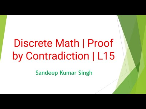 Discrete Math | Proof by Contradiction | L15 - YouTube