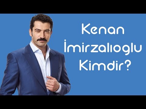 Kenan İmirzalıoğlu Kimdir [KimKim] [Sesli Anlatım]