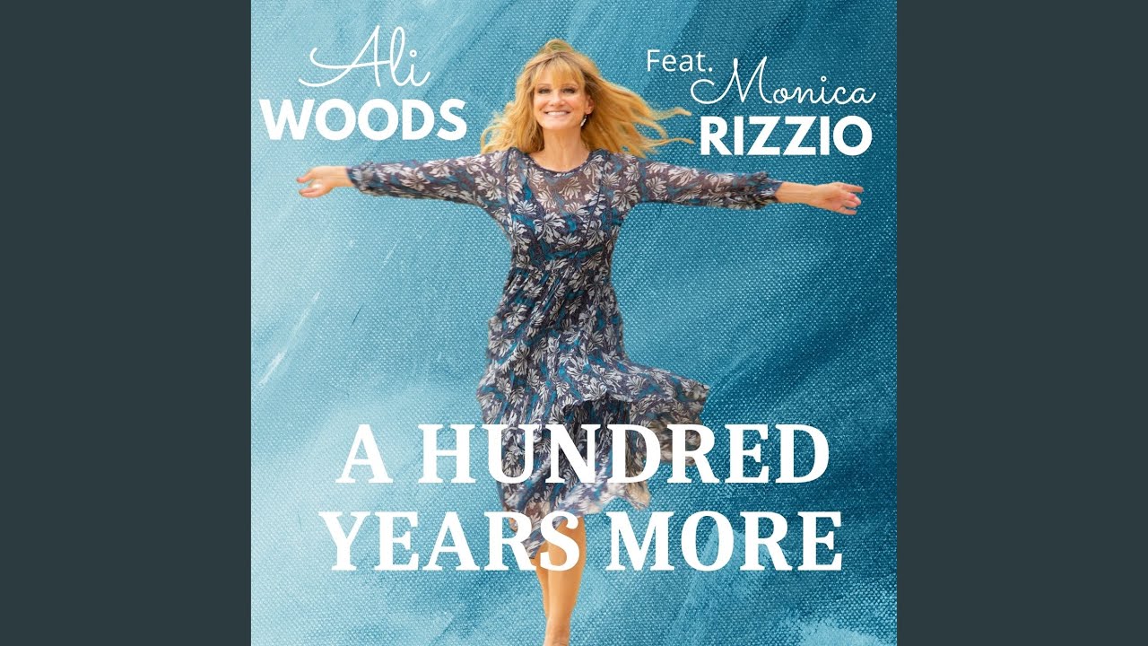 A Hundred Years More (feat. Monica Rizzio) - YouTube
