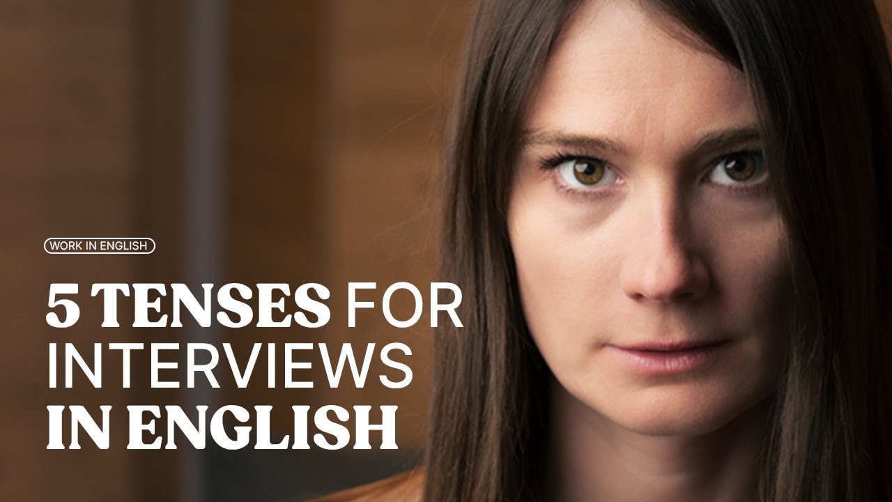 Master English Tenses for Your Job Interview | Job Interview ...