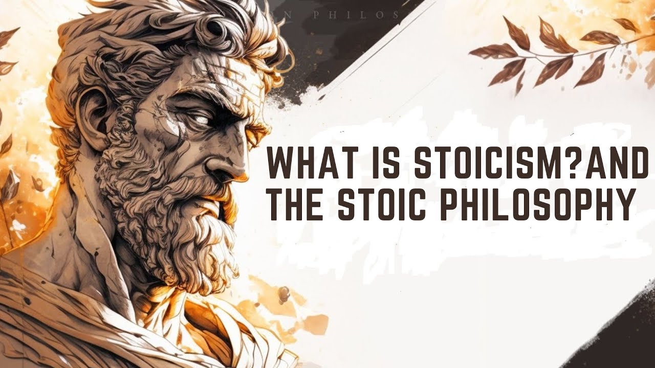 What is Stoicism? And The Stoic Philosophy - YouTube