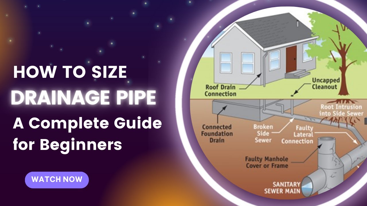 How to Size Drainage Pipe || A Complete Guide for Beginners - YouTube