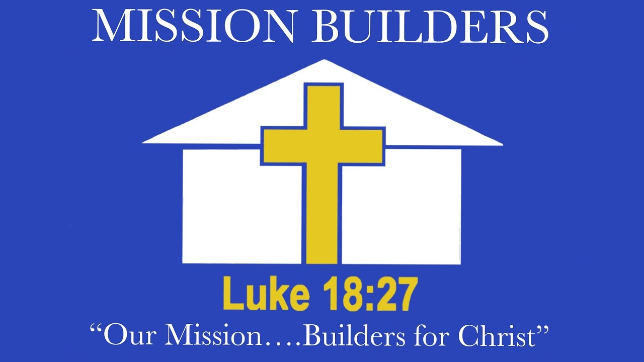 Mission Builders 2022 - YouTube