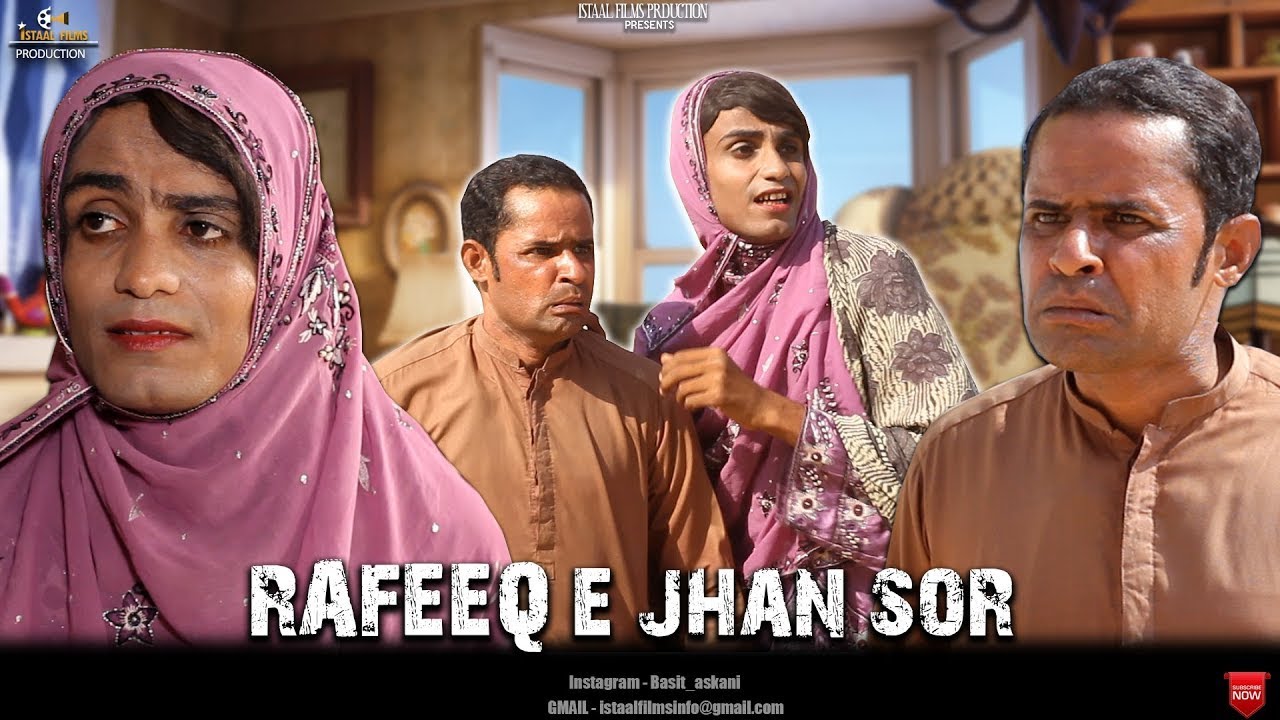 Rafeeq E Jhan E Sor | Balochi Funny Video | Stream - YouTube
