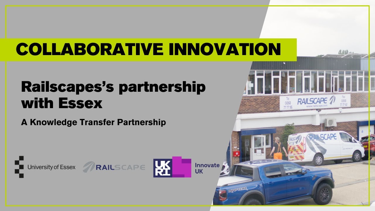 University of Essex | Knowledge Transfer Partnership with Railscape - YouTube