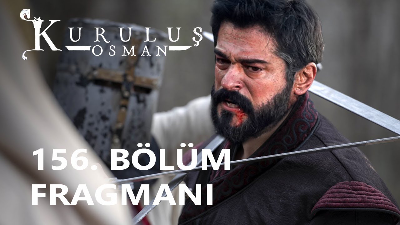 Kuruluş Osman 156. Bölüm Fragmanı - YouTube