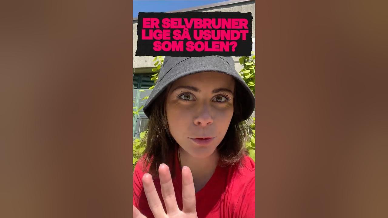 Sol VS selvbruner – hvad er farligst?! | 3 myter om solen☀️🧴#ultranyt - YouTube