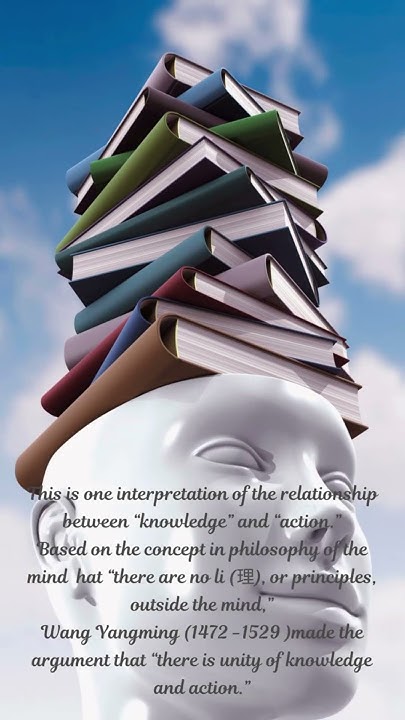 知行合一/zhīxínɡ-héyī/Unity of Knowledge and Action #人生感悟 #quotes #history ...