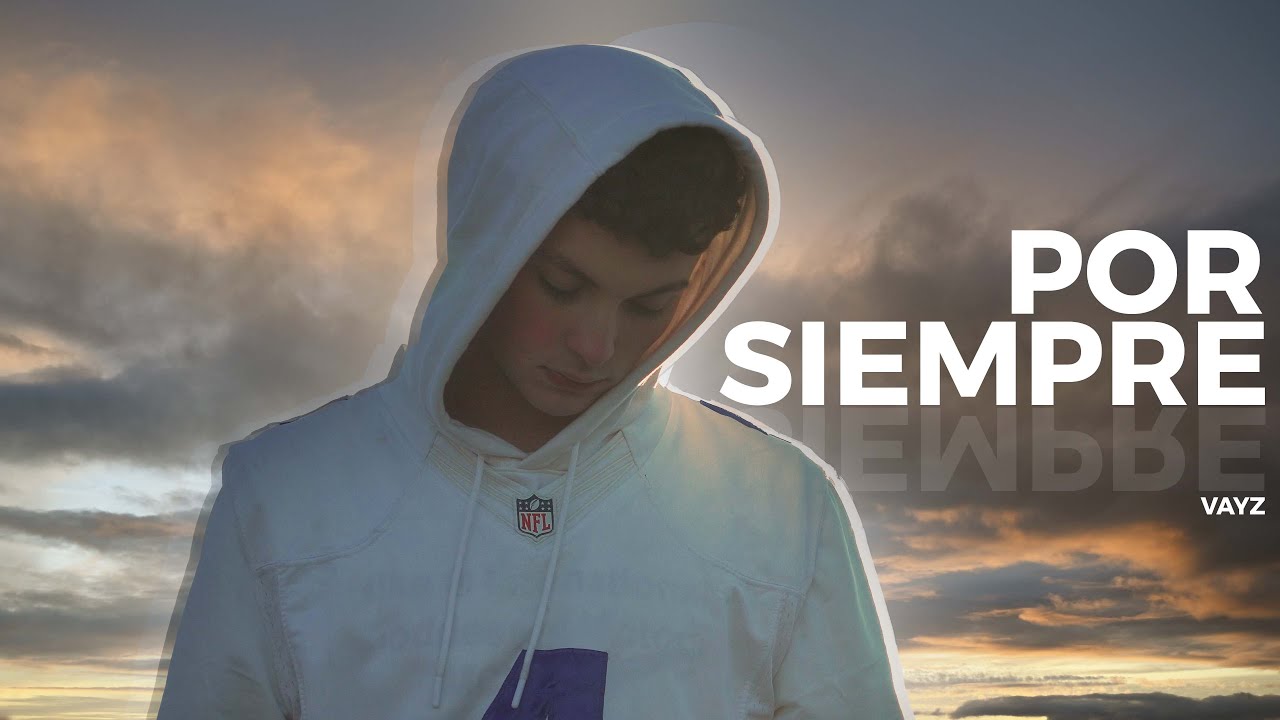 Vayz - Por siempre (Video Oficial) - YouTube