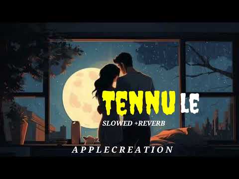 Tennu _Le Full.LofI_ Song ) Tennu le ke jaana apne naal..). Apple ...