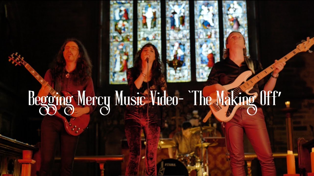 Begging Mercy - The Making off the music video vlog - YouTube