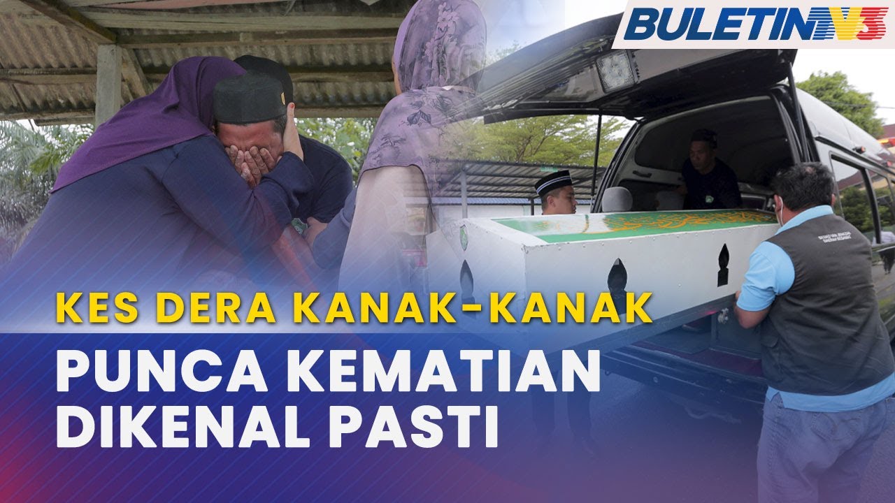 KES DERA KANAK-KANAK | Hentakan Objek Tumpul Di Kepala Punca Kematian ...