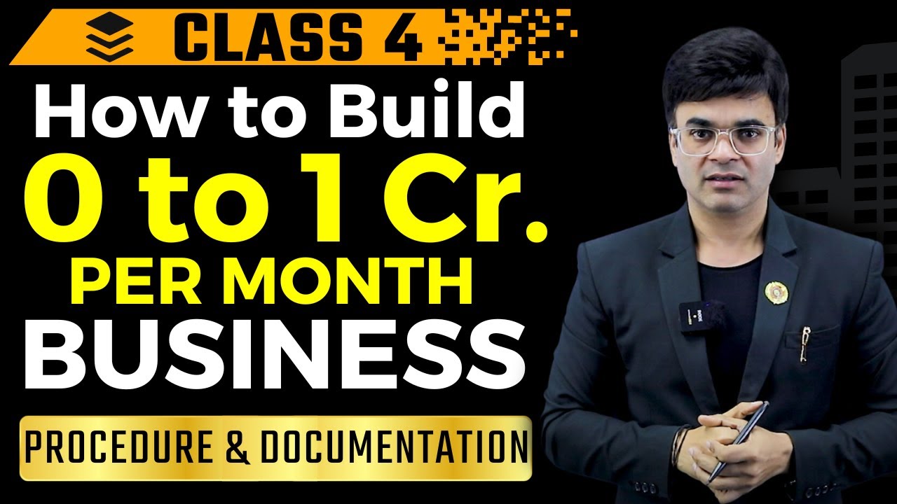 How to Build 0 to 1 Cr. Per Month Business | Chapter 4 | Procedure ...