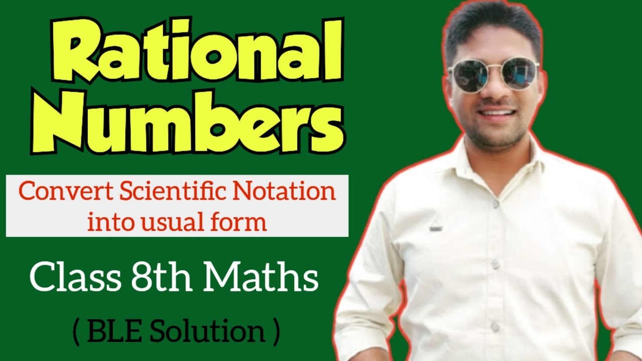 Rational Numbers | Write in Scientific Notation | BLE Mathematics Exam ...
