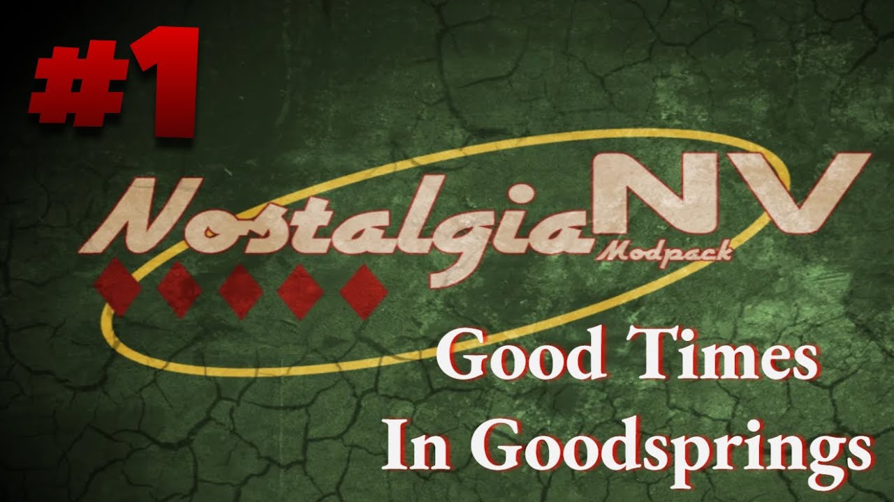 Nostalgia | Fallout New Vegas Modpack Episode 1 - YouTube