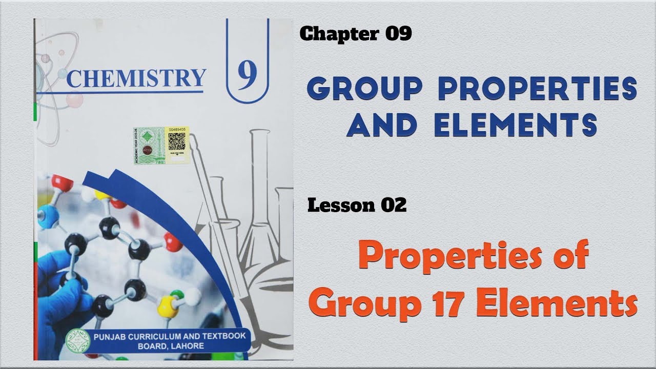 9th Class Chemistry Chapter 9 | Properties of Group 17 Elements | Class ...