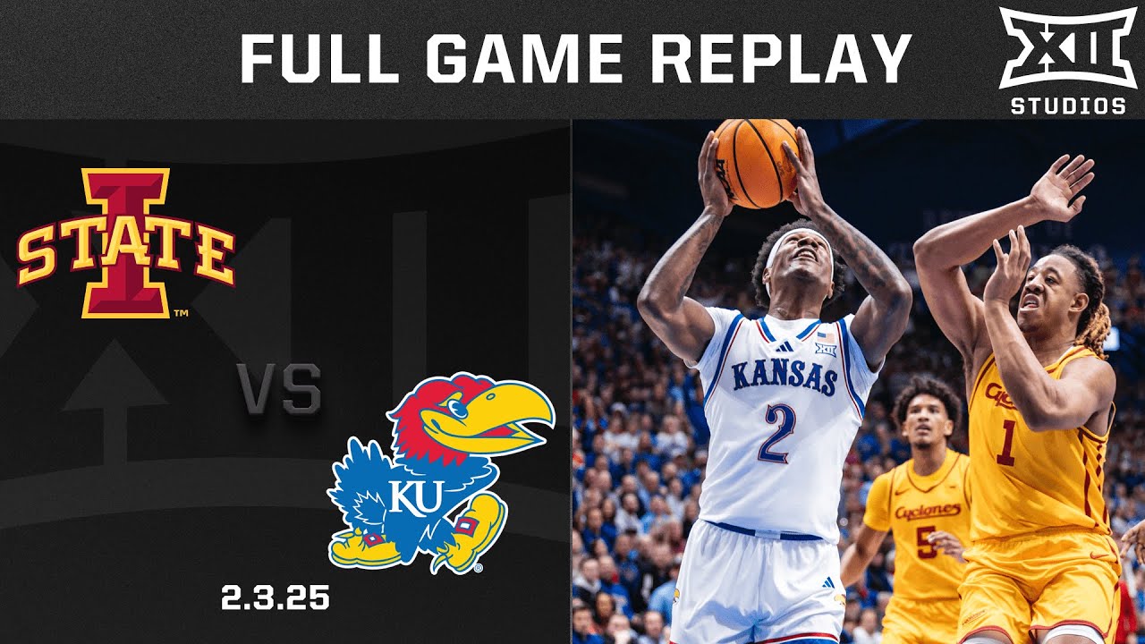 Iowa State vs. Kansas (2.3.25) Full Game Replay | 2024-25 Big 12 Men's ...