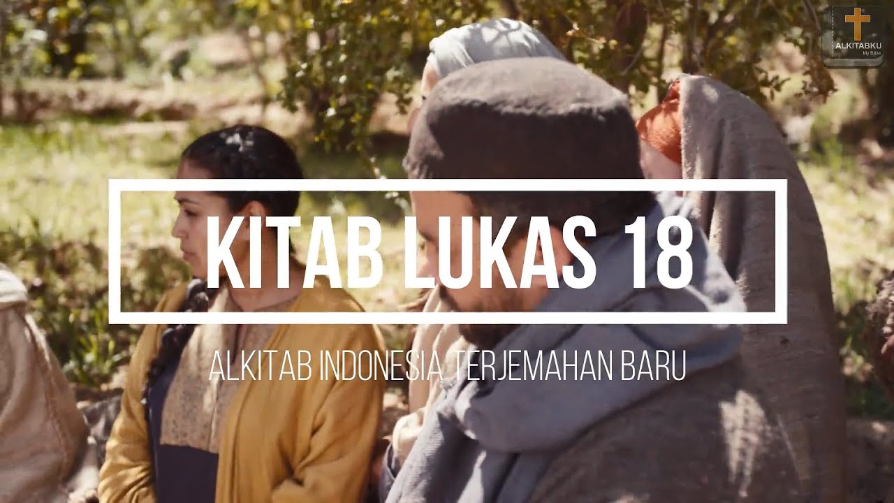 Lukas 18 - Alkitab Suara - YouTube