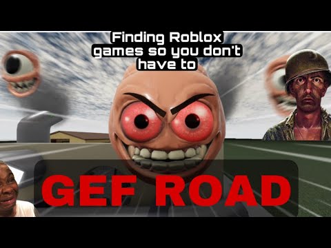 FINDING ROBLOX GAMES | GEF Road - YouTube