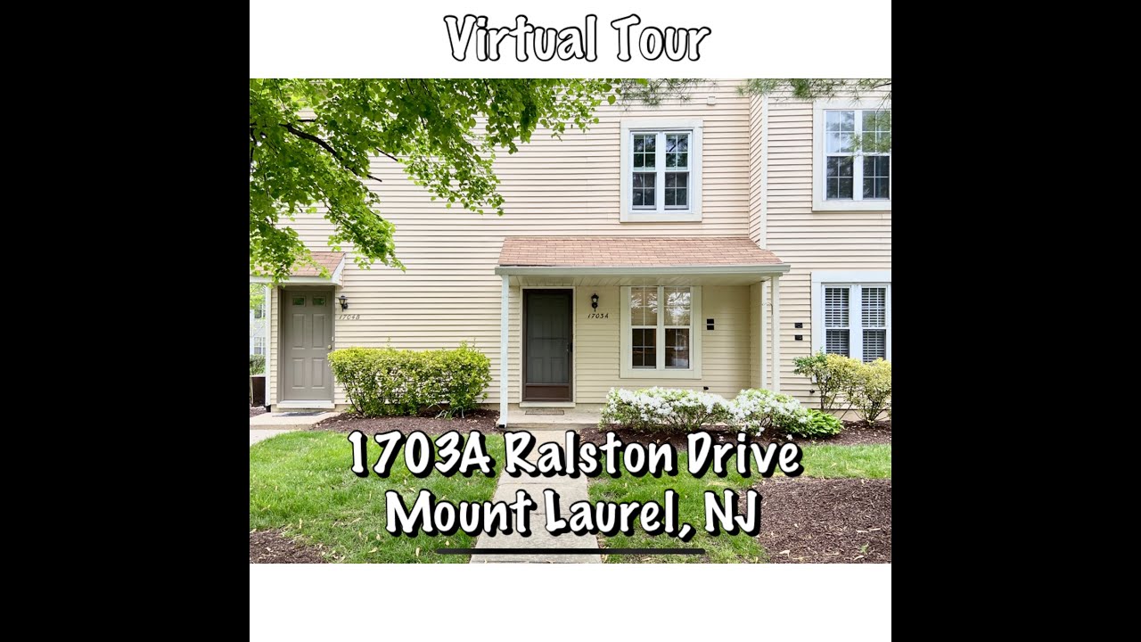 1703A Ralston Drive Mount Laurel Virtual Walkthrough - YouTube