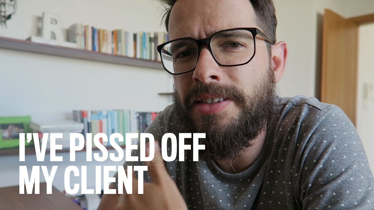 I've Pissed Off My Client [Vlog 53] - YouTube