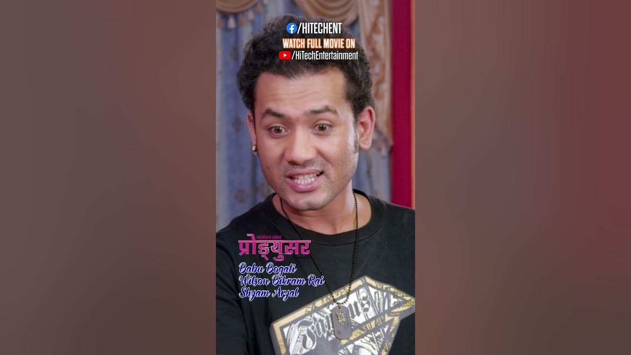 Superstar Ko Sapana | Producer Movie Scene | Baboo Bogati | Wilson Bikram Rai | Shyam Aryal ...