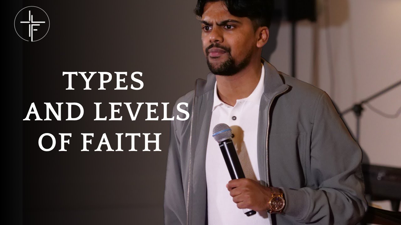 Types and Levels of Faith | Faith Life Church International | Andrew ...