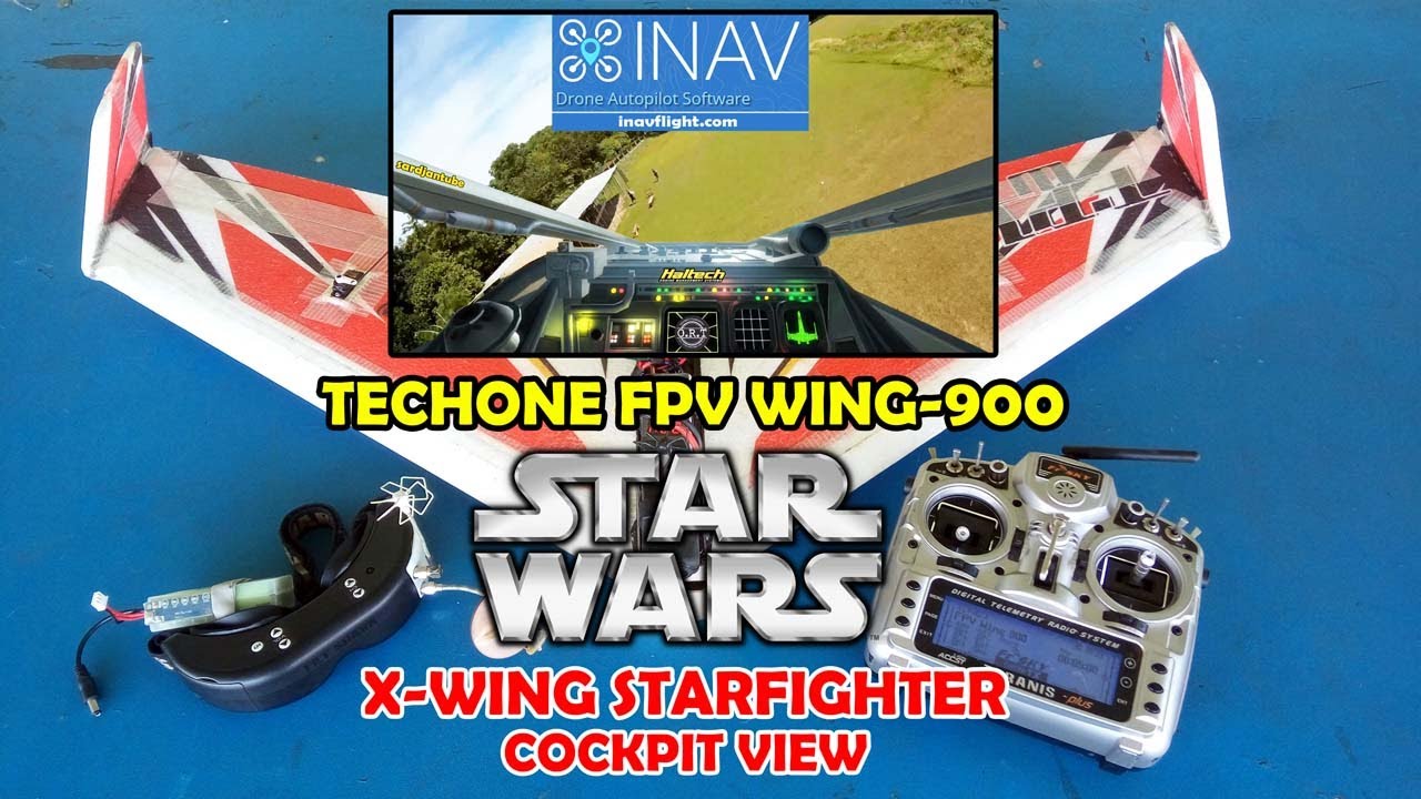 TechOne FPV Wing 900 Star Wars X-Wing Starfighter Cockpit View - YouTube