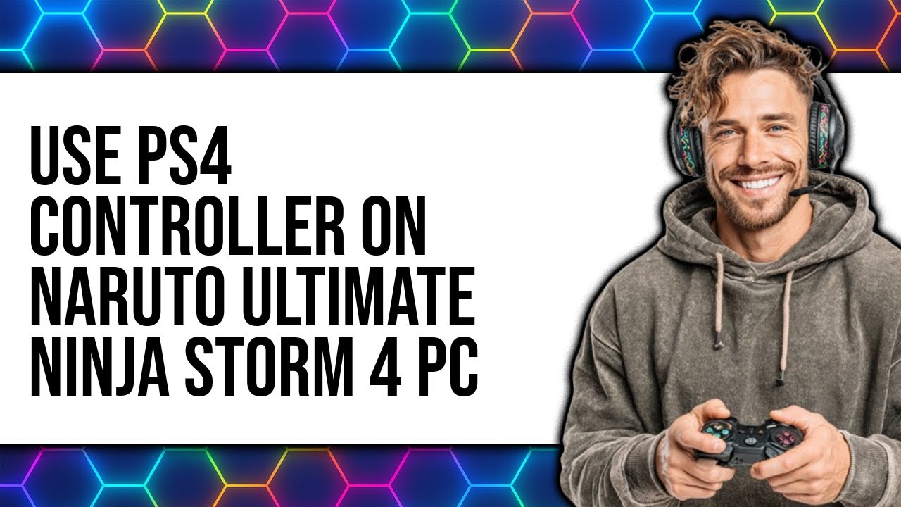 How to Use PS4 Controller on Naruto Ultimate Ninja Storm 4 PC (Updated ...