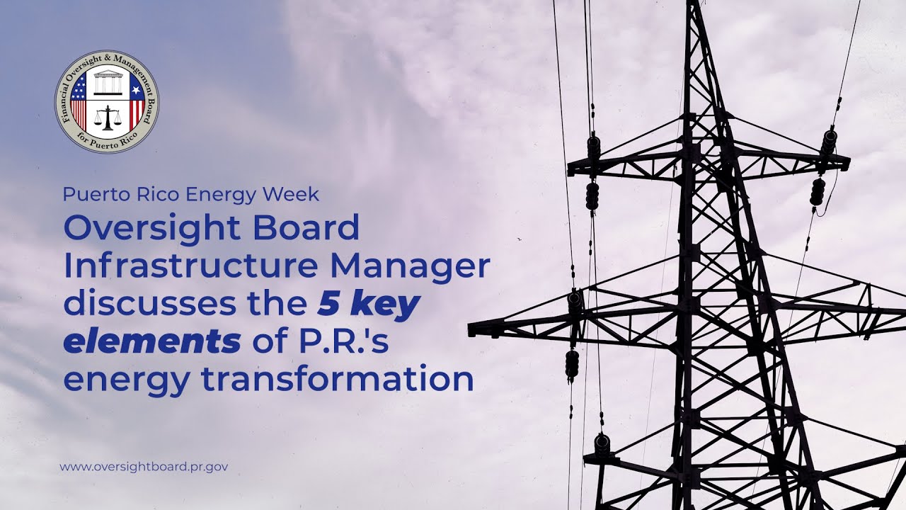 Infrastructure Manager discuss the 5 key elements of Puerto Rico's ...